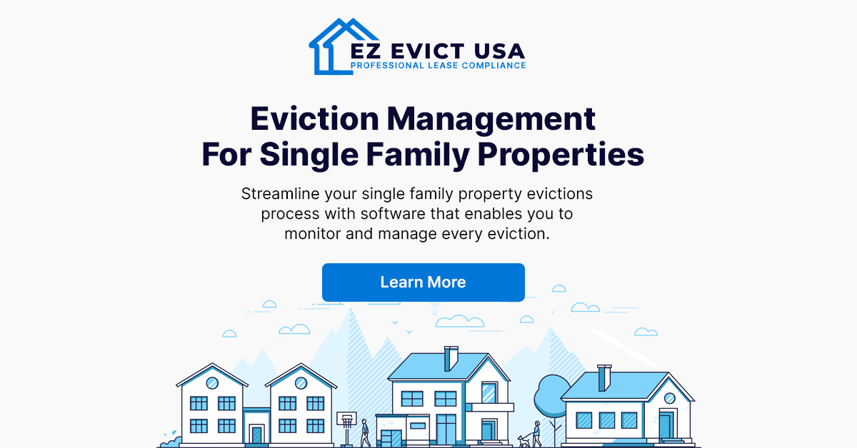 Eviction Management for Single Family Properties | EZ Evict USA